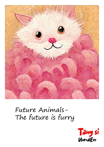 Future animals - the future is furry (Animals of the Future - Fantasy ...