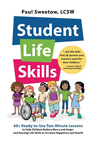 Student Life Skills: 60 + Ready-to-Use Two-Minute Lessons to Help ...