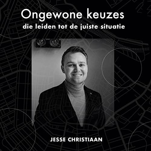 Ongewone Keuzes die leiden tot de Juiste Situatie : Jesse Christiaan van Beek: Amazon.in: Books