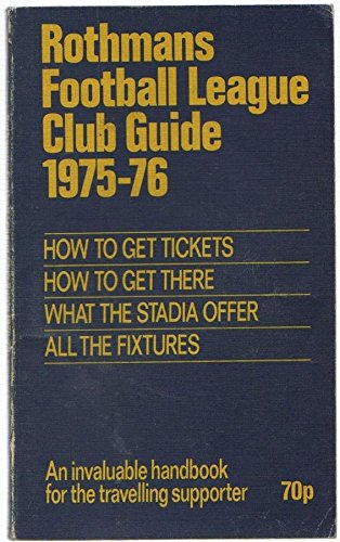 Amazon | Rothman's Football League Club Guide 1975-76 | Vernon, Leslie ...