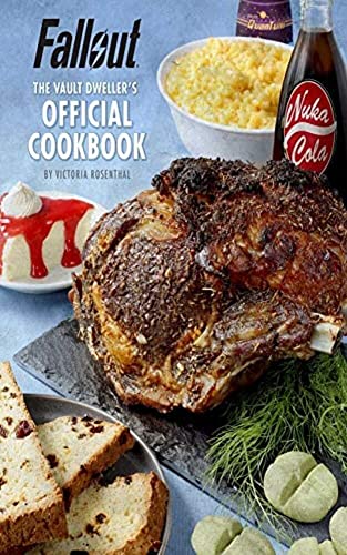 Fallout: The Vault Dweller's Official Cookbook eBook : Rosenthal ...