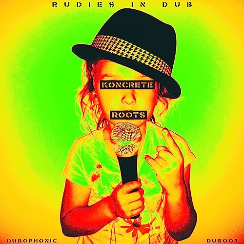 Amazon.com: Rudies in Dub : Koncrete Roots: Digital Music