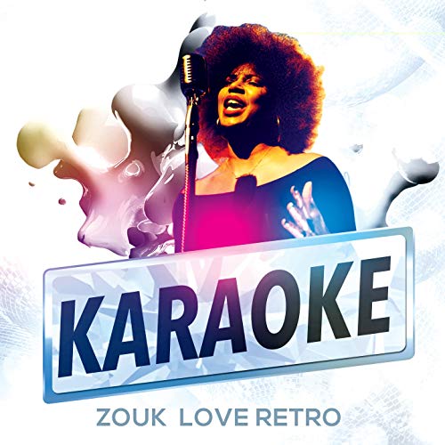 Play Karaoke zouk love retro (Karaoke zouk love retro) by VARIOUS ...