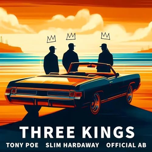 Play Three Kings by Tony Poe, Official AB & Slim Hardaway on Amazon ...