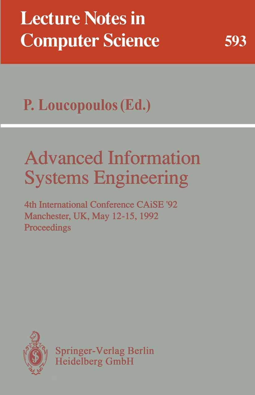 Advanced Information Systems Engineering: 4th International Conference ...