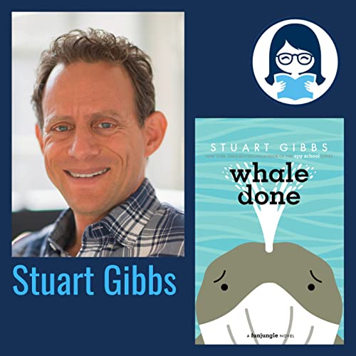 Stuart Gibbs, WHALE DONE | Totally Booked with Zibby | Podcasts on ...