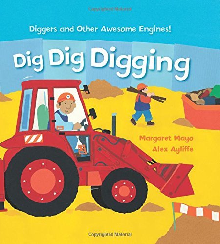 Dig Dig Digging (Awesome Engines): Amazon.co.uk: Books