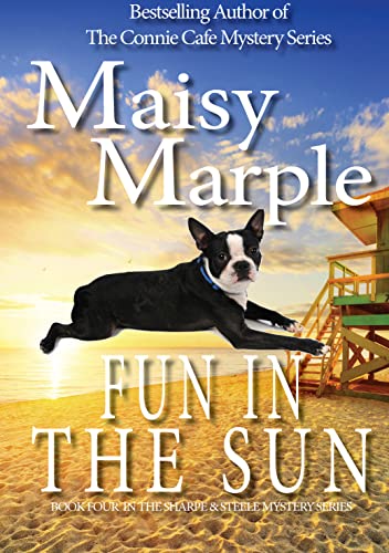 Fun in the Sun (Sharpe & Steele Mystery Series Book 4) - Kindle edition ...