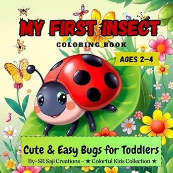 My First Insect Coloring Book: Cute & Easy Bugs for Toddlers: ., SR ...