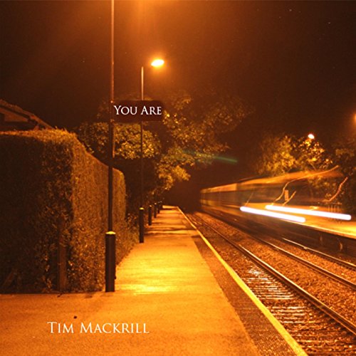 You Are by Tim Mackrill on Amazon Music - Amazon.co.uk