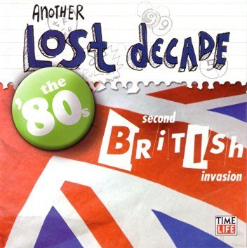 Various Artists - Another Lost Decade: The 80s - Second British ...
