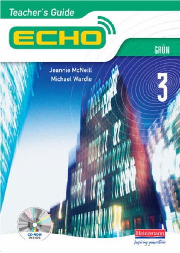 Echo 3 Grun Teacher's Guide: McNeill, Jeannie, Williams, Steve ...