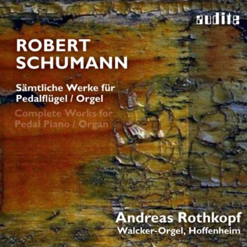 Amazon.com: Robert Schumann: Complete Works For Pedal Piano / Organ ...