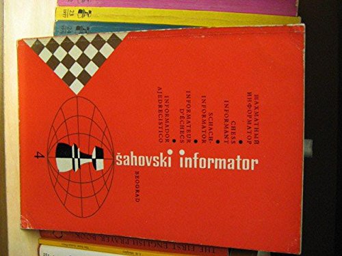 Chess Informant # 4 (Sahovski Informator/Chess Informant, 4): Michael D ...