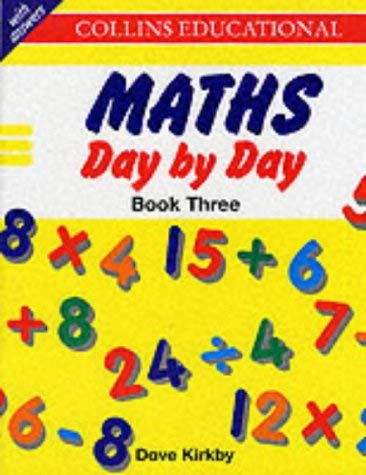 Maths Day by Day: Book 3: With Answers (Maths Day by Day): Dave Kirkby ...