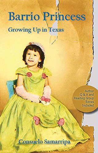 Barrio Princess: Growing Up in Texas: Samarripa, Consuelo ...