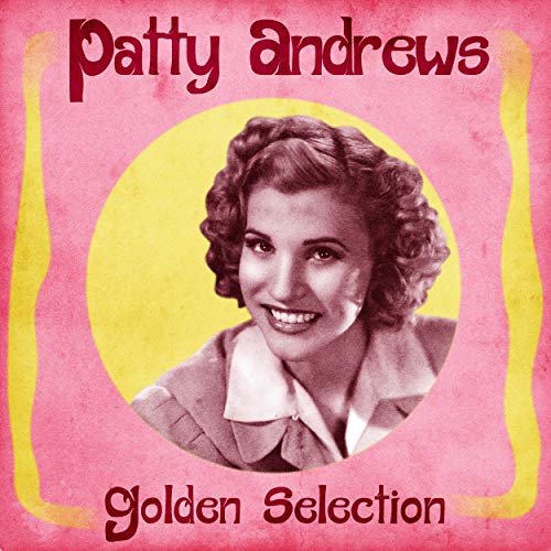 Amazon MusicでPatty AndrewsのGolden Selection (Remastered)を再生する