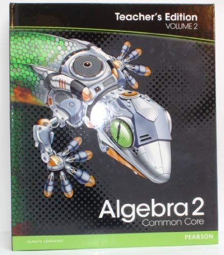 Amazon.com: Algebra 2: Common Core Teacher's Edition Volume 2: ...