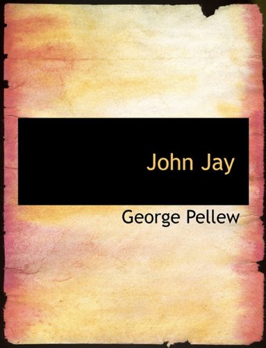 Amazon | John Jay | Pellew, George | Revolution & Founding