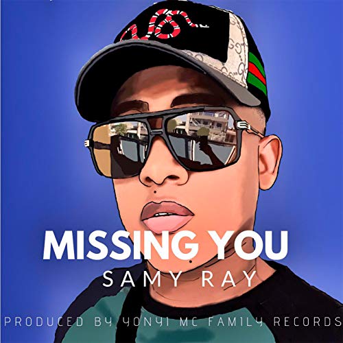 Play Missing You by Samy Ray on Amazon Music