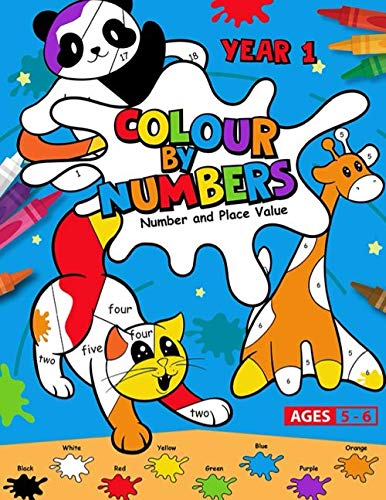 Colour by Numbers: Year 1 Number and Place Value: A fun and educational ...
