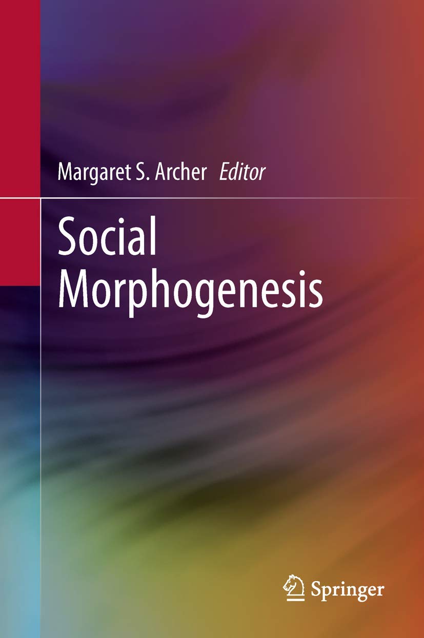 Amazon.com: Social Morphogenesis: 9789400761278: Archer: Books