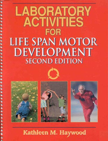 Laboratory Activities for Life Span Motor Development : Haywood ...
