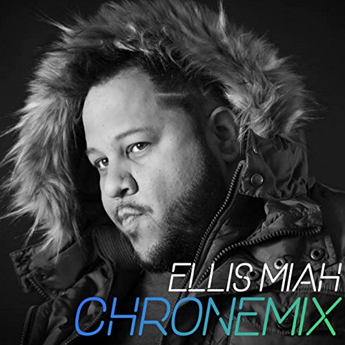 Amazon.com: Chronemix - EP : Ellis Miah: Digital Music