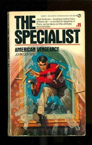 Specialist 11: American Vengeance: Cutter, John: 9780451139108: Amazon ...