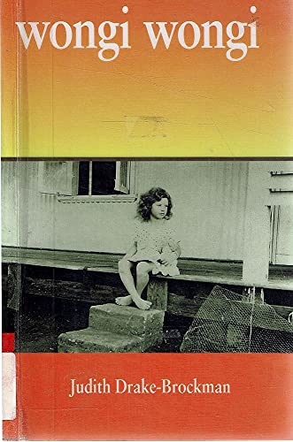 Wongi Wongi by Judith Drake-Brockman
