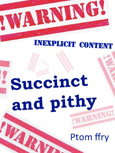 Succinct and pithy (Selected poems Book 1) eBook : ffry, Ptom: Amazon ...
