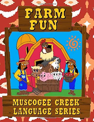 Farm Fun: Muscogee Creek Language Series : Amazon.in: Books