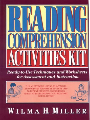 Reading Comprehension Activities Kit: Ready-To-Use Techniques and ...
