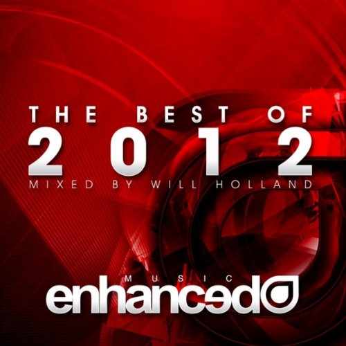 Play Enhanced Best Of 2012, Mixed by Will Holland by VARIOUS ARTISTS on ...