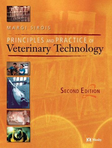 Principles and Practice of Veterinary Technology: 9780323019071 ...
