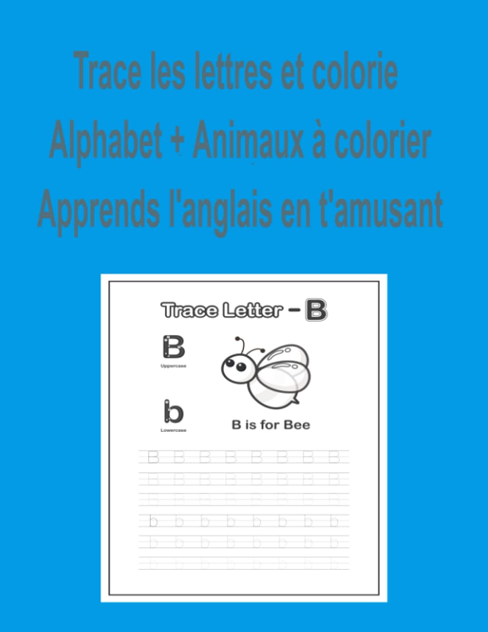 Buy Traces les lettres et colorie - Alphabet + Animaux à colorier ...