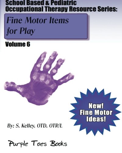 Fine Motor Items for Play: School Based & Pediatric Occupational ...
