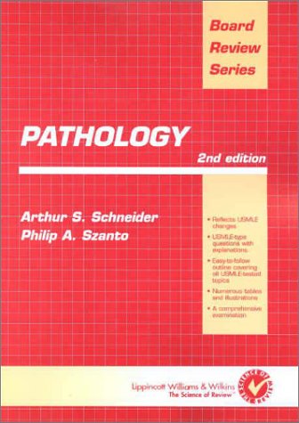 Pathology: Board Review Series: Arthur S. Schneider: 9780683302653 ...
