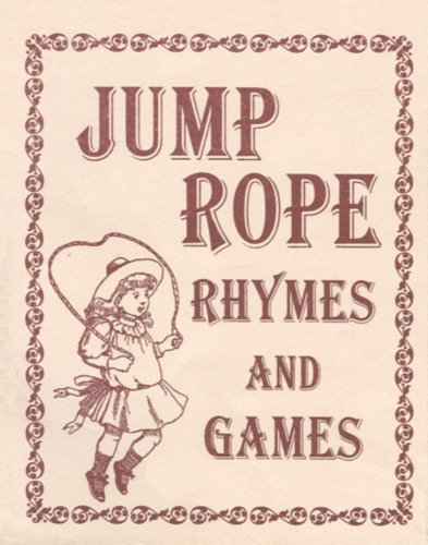 Jump Rope: Rhymes and Games: unknown author: Amazon.com: Books