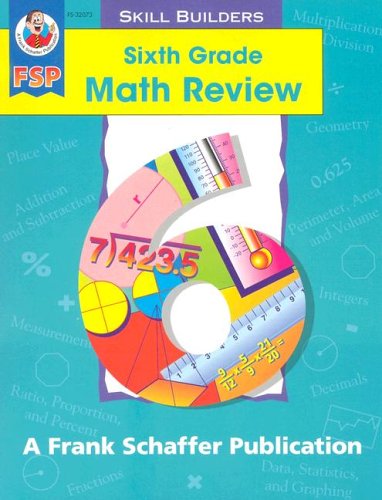 Sixth Grade Math Review (Math Review Skill Builders): Silbey, Robyn ...