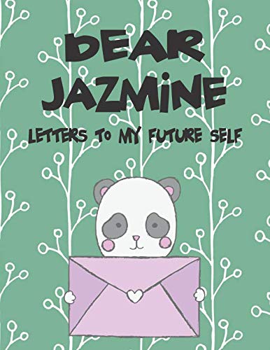 Dear Jazmine, letters to my future self: A Girl's Thoughts (Preserve ...
