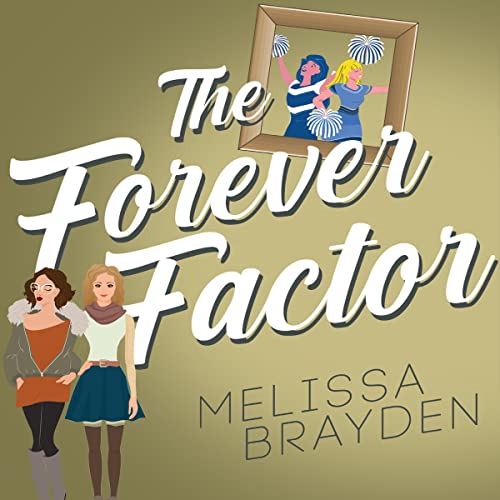 Amazon.com: The Forever Factor (Audible Audio Edition): Melissa Brayden, Lula Larkin, Bold ...