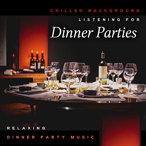 Amazon MusicでRelaxing Dinner Party MusicのChilled Background Listening ...
