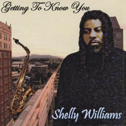 Amazon.com: Getting To Know You : Shelly Williams: Digital Music