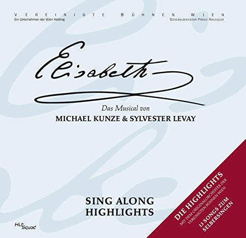 Play Elisabeth - Sing Along Highlights by Orchester der Vereinigten ...