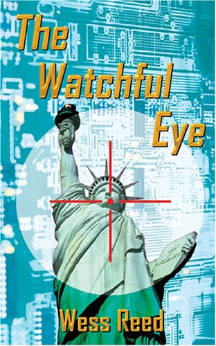 Amazon.com: The Watchful Eye: 9781594539329: Wess Reed: Books