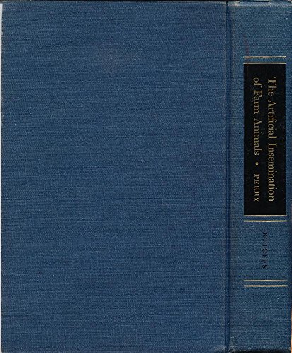 The artificial insemination of farm animals,: Perry, Enos Johnson ...