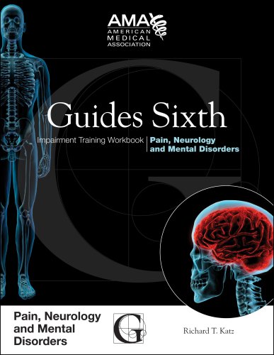 Guides Sixth Impairment Training Workbook: Pain, Neurology, and Mental ...