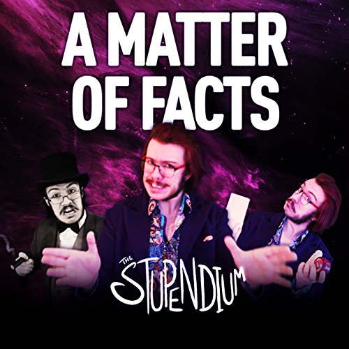 Play A Matter of Facts by The Stupendium on Amazon Music
