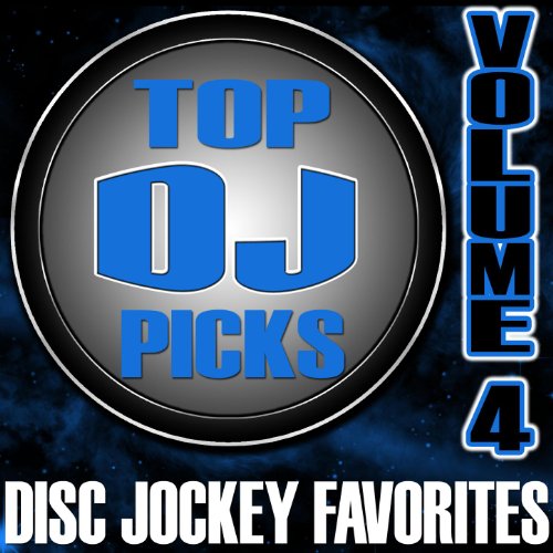 Play Top DJ Picks Vol. 4 - Disc Jockey Favorites by The Hit Nation on ...